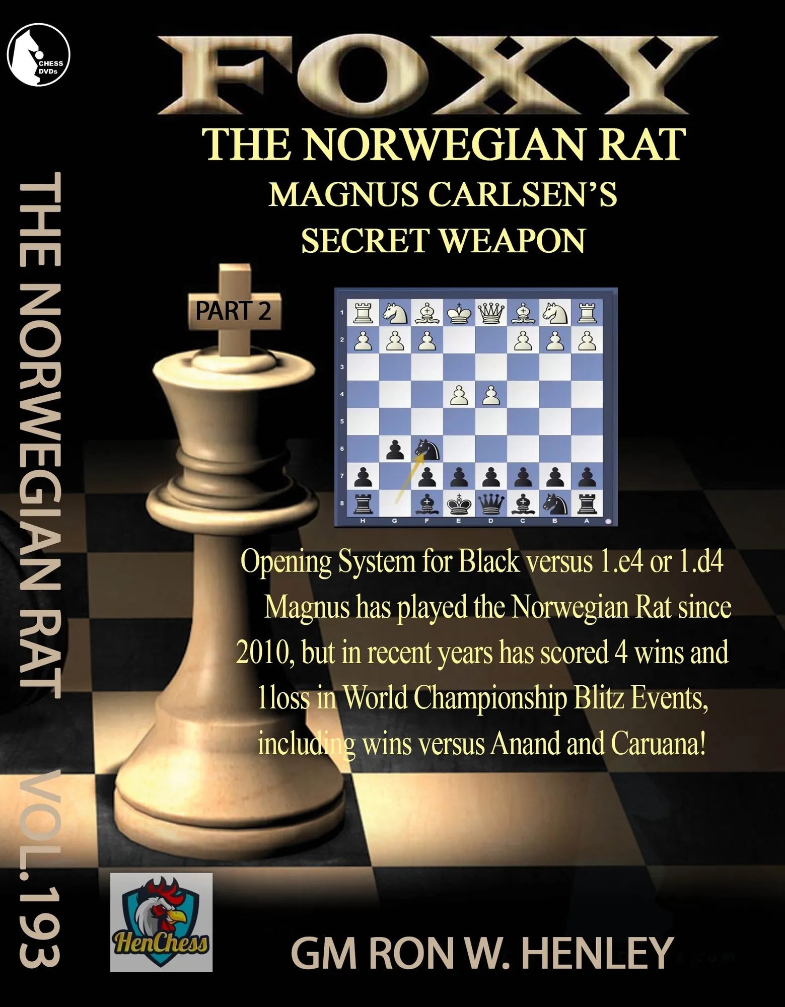 Foxy Openings - The Norwegian Rat - GM Ron Henley - Volume 193 ...